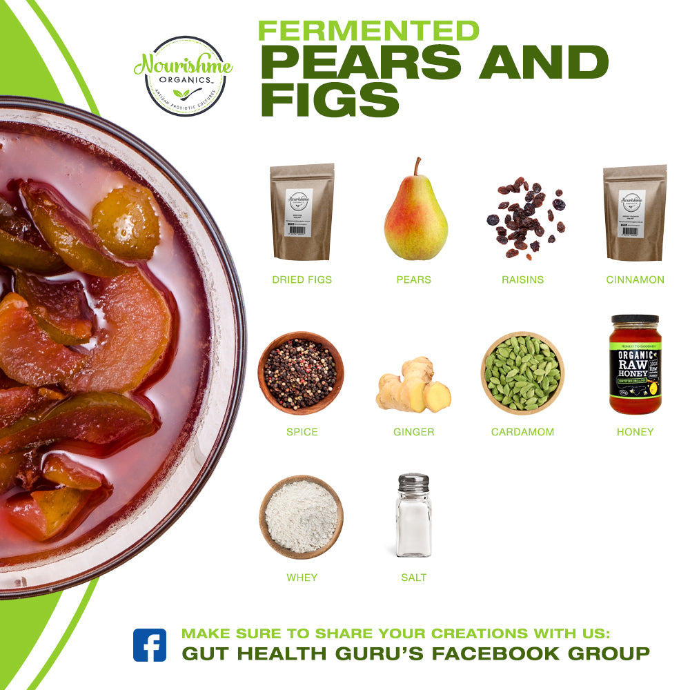 Fermented Pears & Figs Recipe - How To Ferment Pears & Figs – Nourishme ...